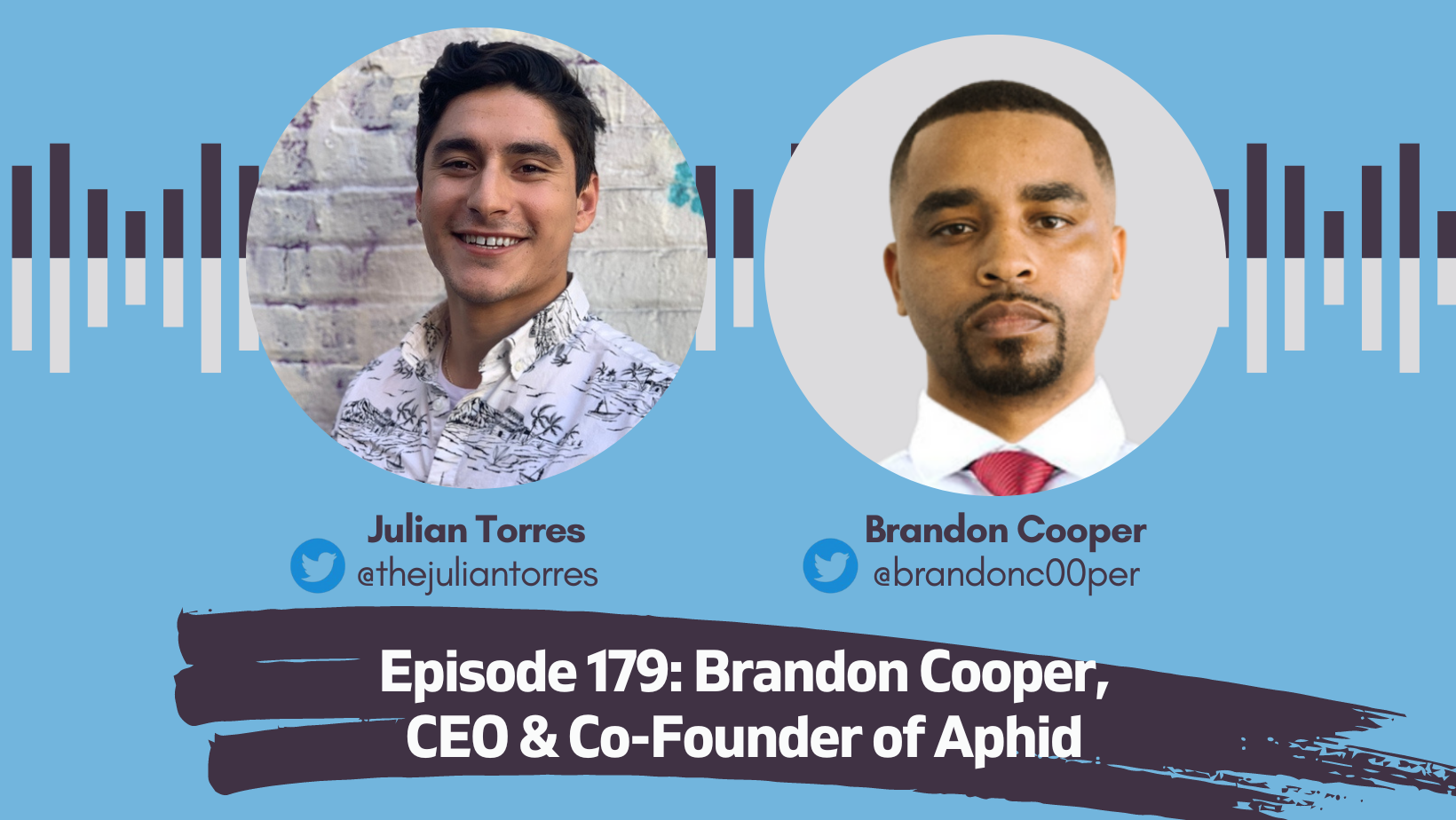 Behind Company Lines podcast | Episode 179: Brandon Cooper, CEO & Co-Founder of Aphid
